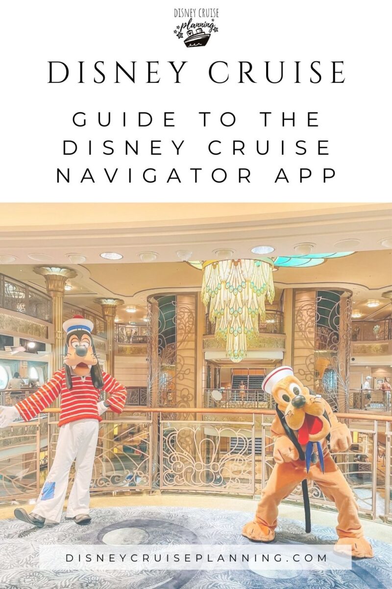 Guide to the Disney Cruise Line Navigator App